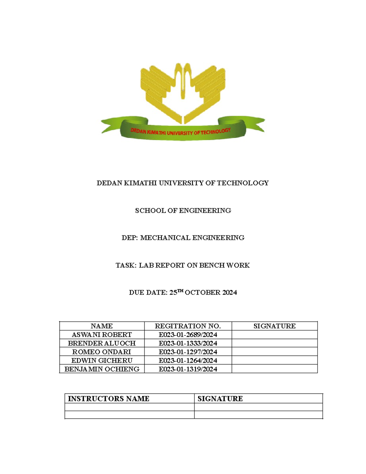 Dedan Kimathi University OF Technology - DEDAN KIMATHI UNIVERSITY OF TECHNOLOGY SCHOOL OF - Studocu