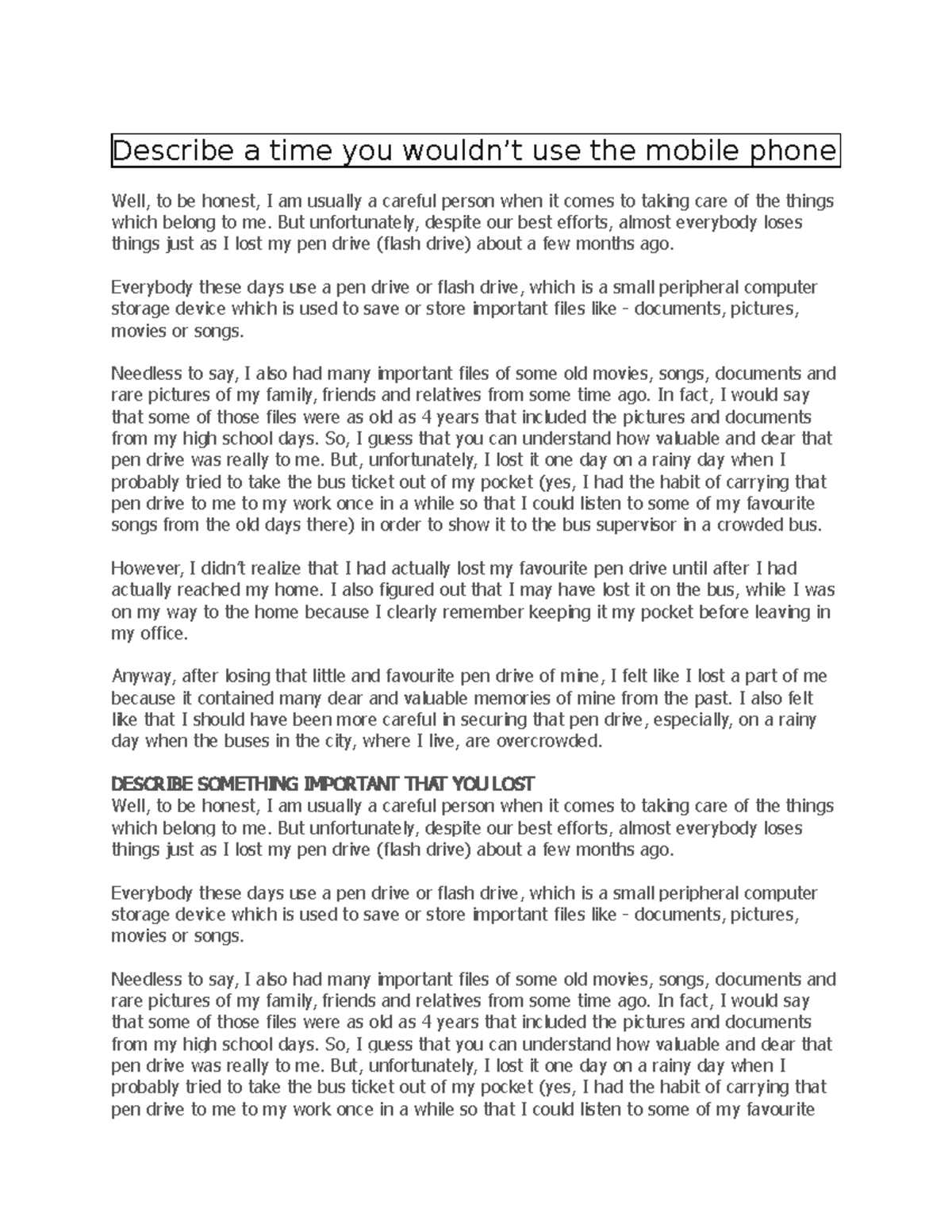 Speaking Draft from me aka a uni student - Describe a time you wouldn’t ...