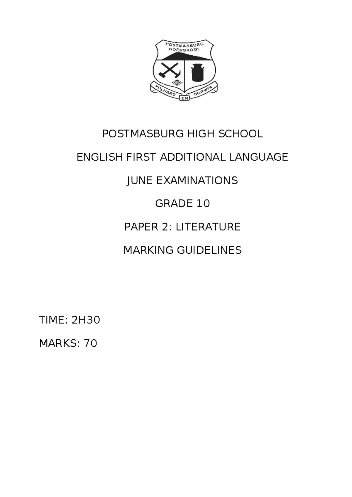 P2 Marking Guidelines - POSTMASBURG HIGH SCHOOL ENGLISH FIRST ...