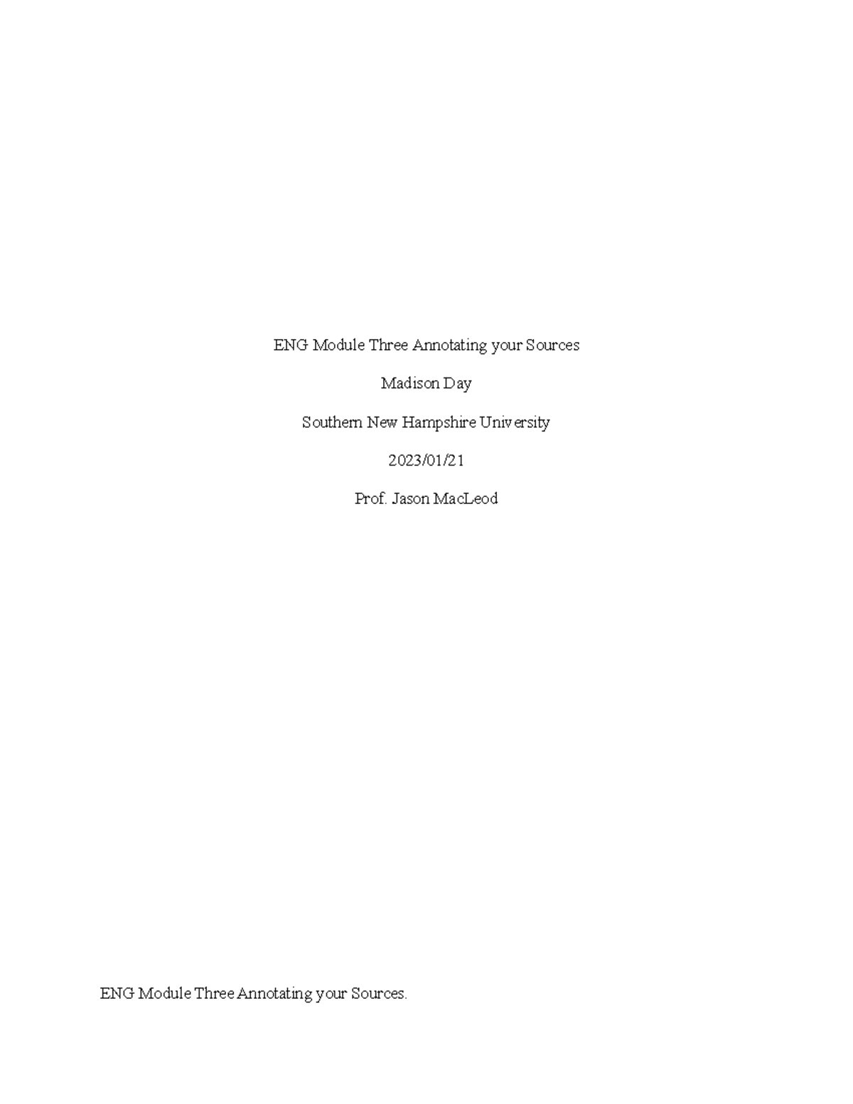 Eng Module Three Annotating Your Sources Jason Macleod Eng Module Three Annotating Your