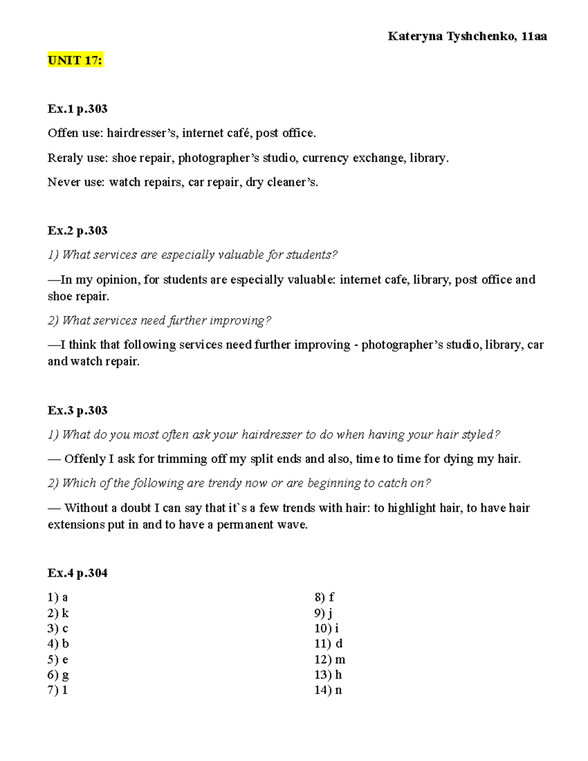 Unit 17 - Study Help - Kateryna Tyshchenko, 11aa UNIT 17: Ex p. Offen use: hairdresser’s ...