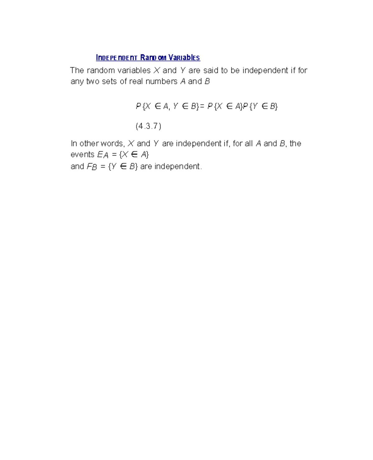 Independent Random Variables - InDEPEnDEnT RanDoM VaRIablES The random variables X and Y are ...