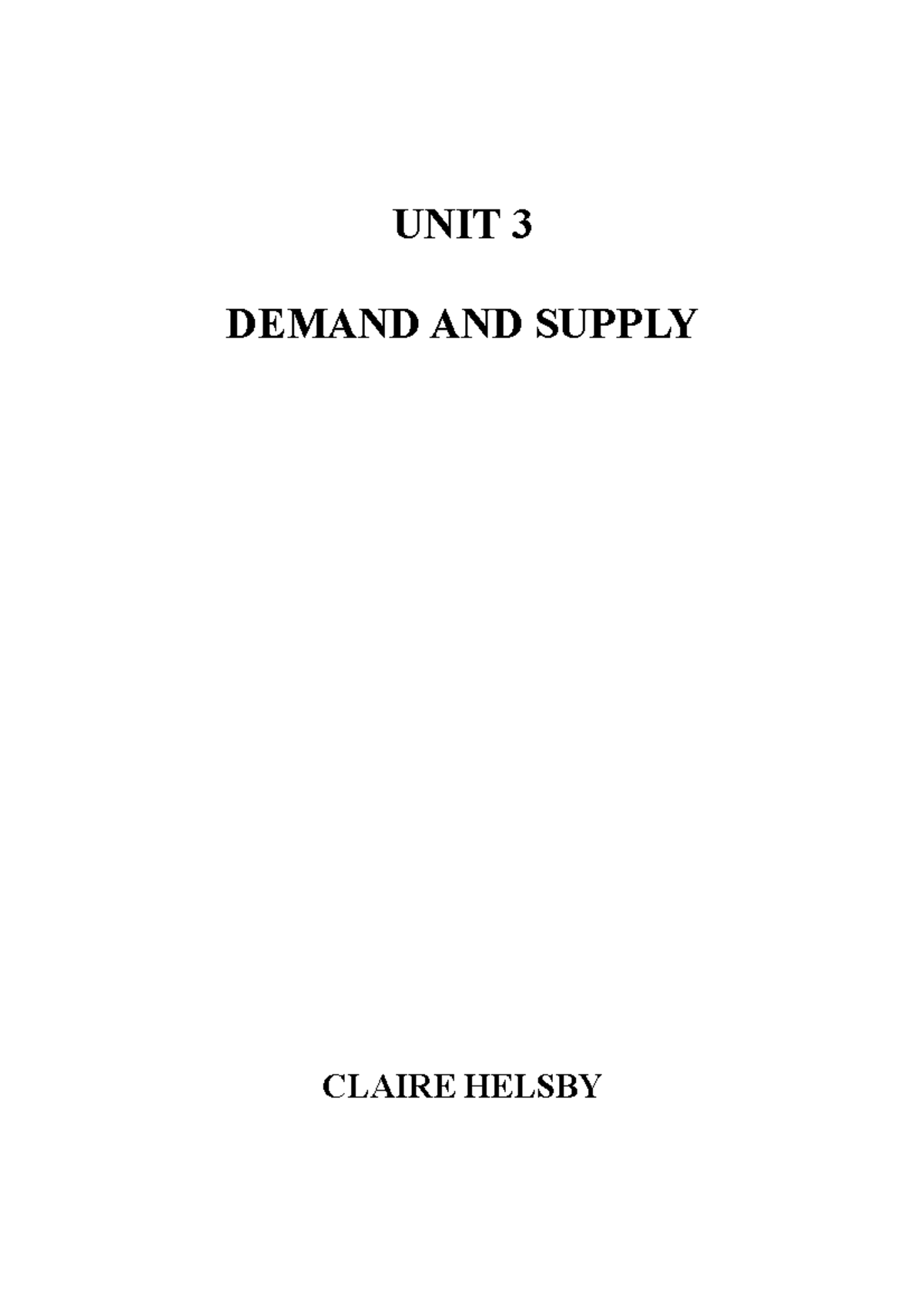 UNIT 3 Notes- demand and supply - UNIT 3 DEMAND AND SUPPLY CLAIRE ...