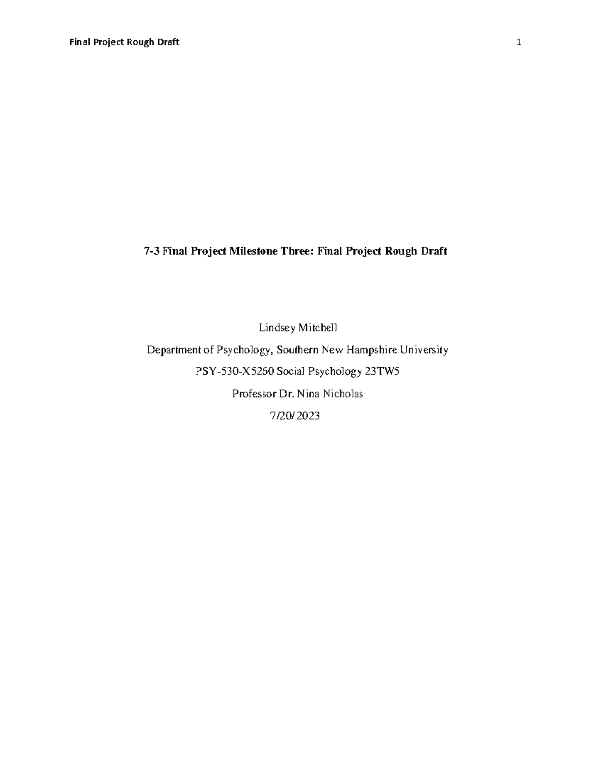 7-3 Final Project Milestone Three. Final Project Rough Draft - Nina ...