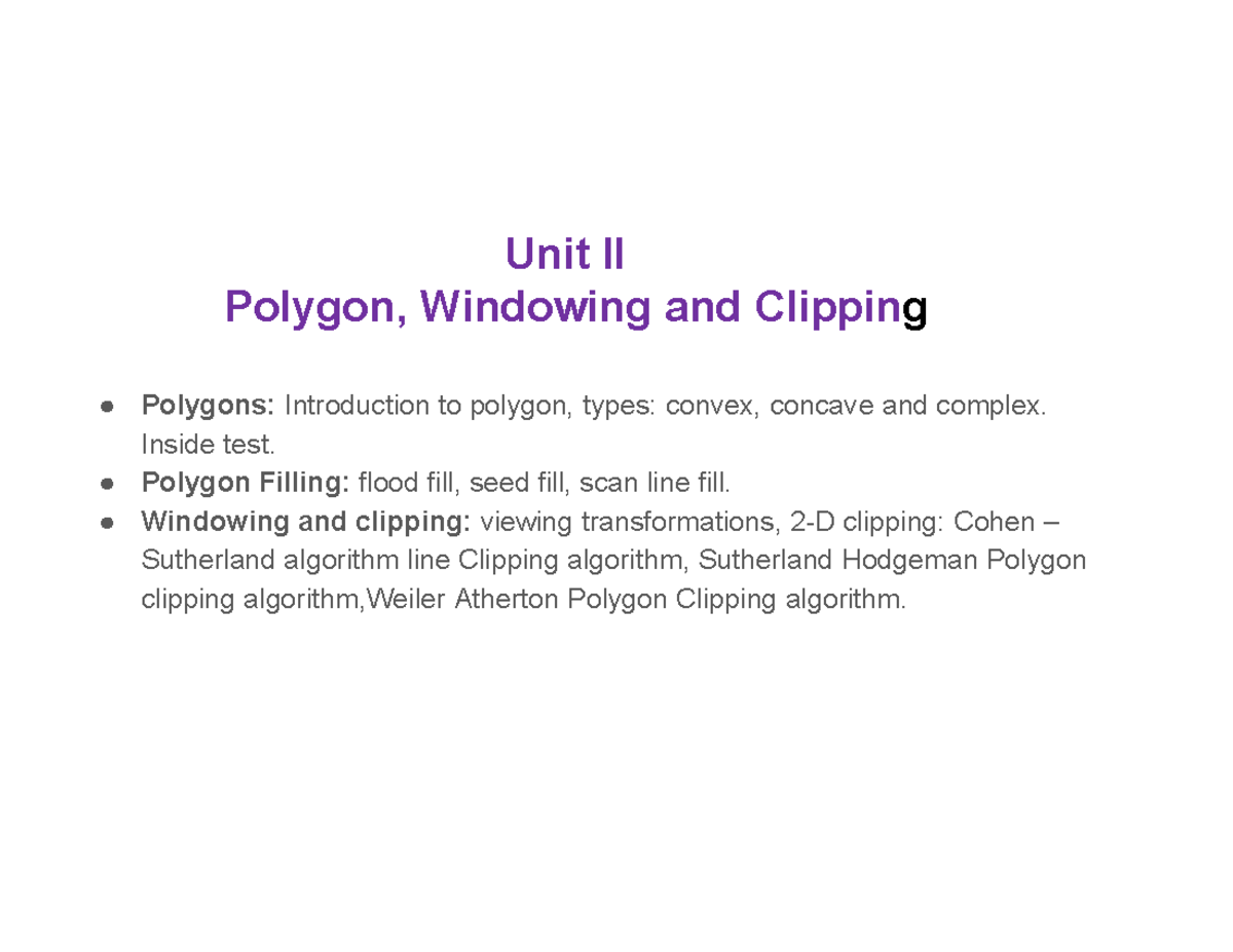 CG Unit 2 notes - Hi hi hb - Unit II Polygon, Windowing and Clipping ...