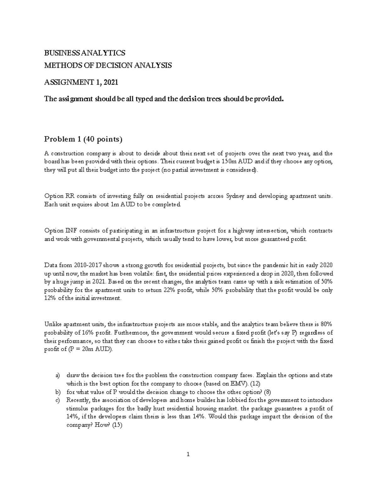 QBUS3330 2021 Assignment 1 - 1 BUSINESS ANALYTICS METHODS OF DECISION ...