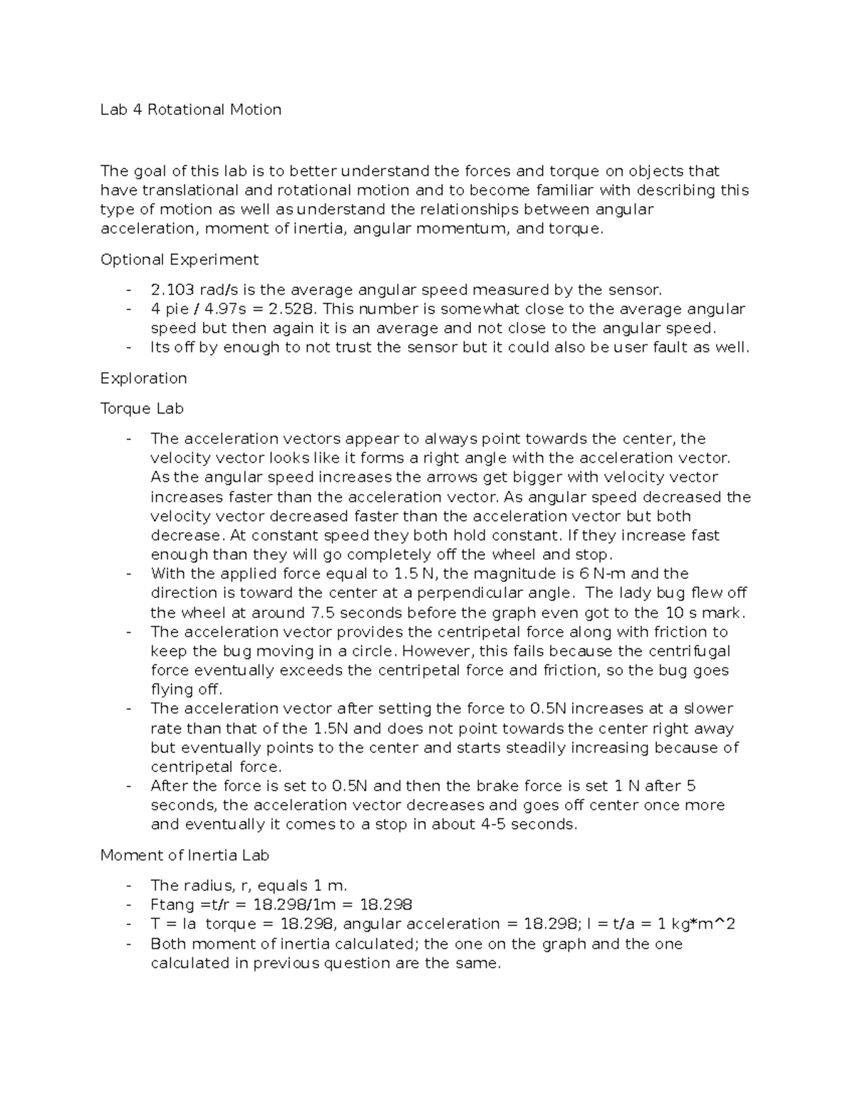 Lab4 for Physics 221 - Lab 4 Rotational Motion The goal of this lab is to better understand the ...
