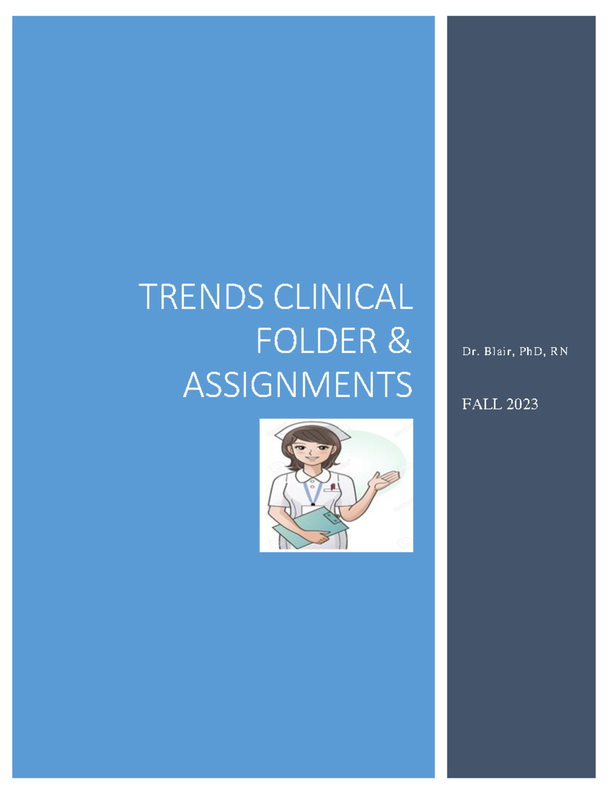 Clinical Assignment Folder - TRENDS CLINICAL FOLDER & ASSIGNMENTS Dr ...
