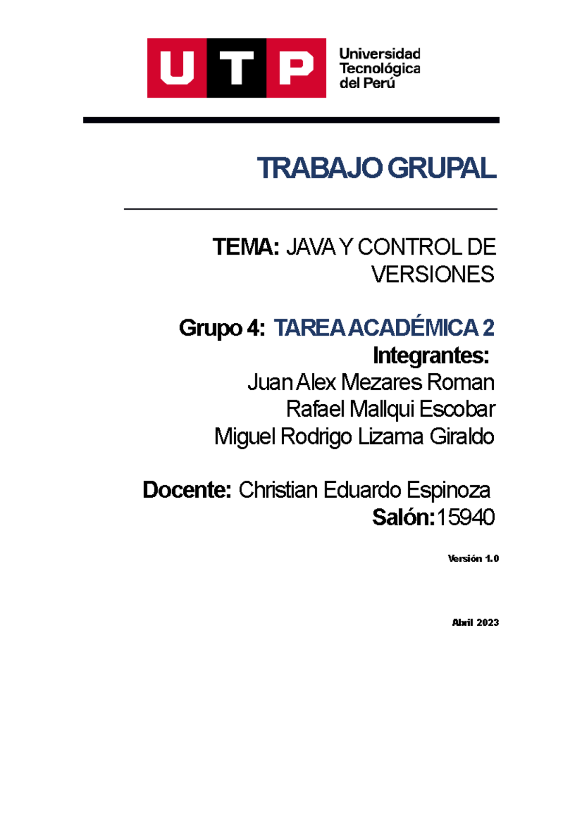 Modulos JAVA - TRABAJO GRUPAL TEMA: JAVA Y CONTROL DE VERSIONES Grupo 4: TAREA ACADÉMICA 2 - Studocu