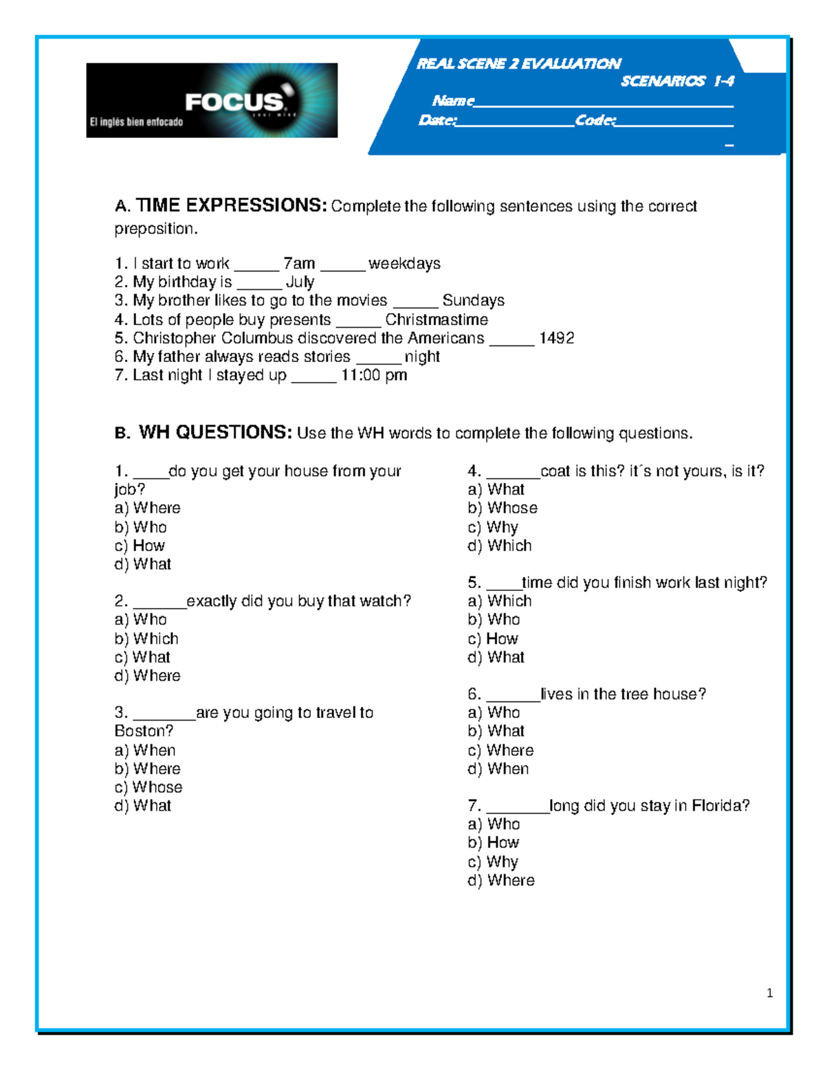 Scenario-1-to-4 - Libro - A. TIME EXPRESSIONS: Complete the following sentences using the ...