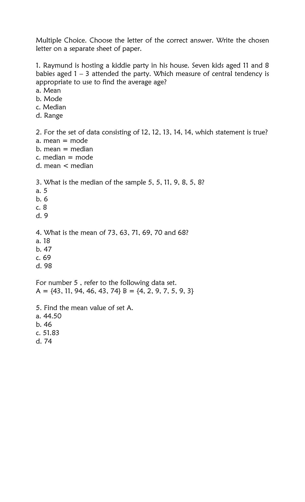 Multiple Choice - assignment - Multiple Choice. Choose the letter of ...
