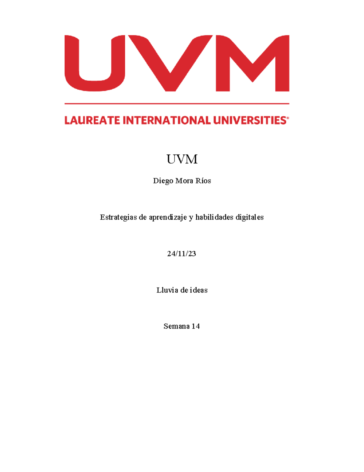 Actividad Sem 14 - Ya déjenme - UVM Diego Mora Ríos Estrategias de aprendizaje y habilidades ...