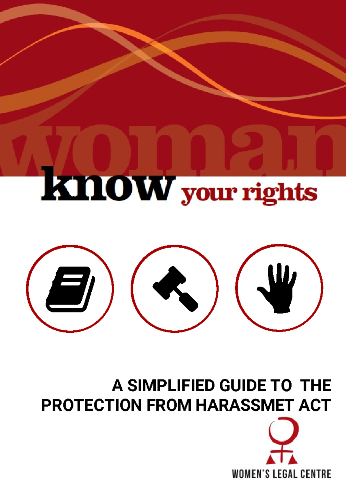 Protection from Harassment Act Booklet - A SIMPLIFIED GUIDE TO THE ...