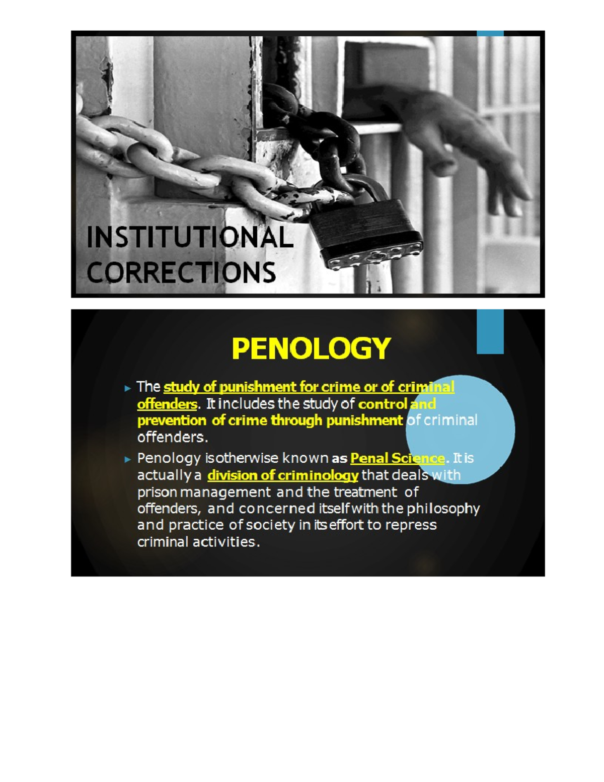 CORRECTIONAL PPT - INSTITUTIONAL CORRECTIONS PENOLOGY The study of ...