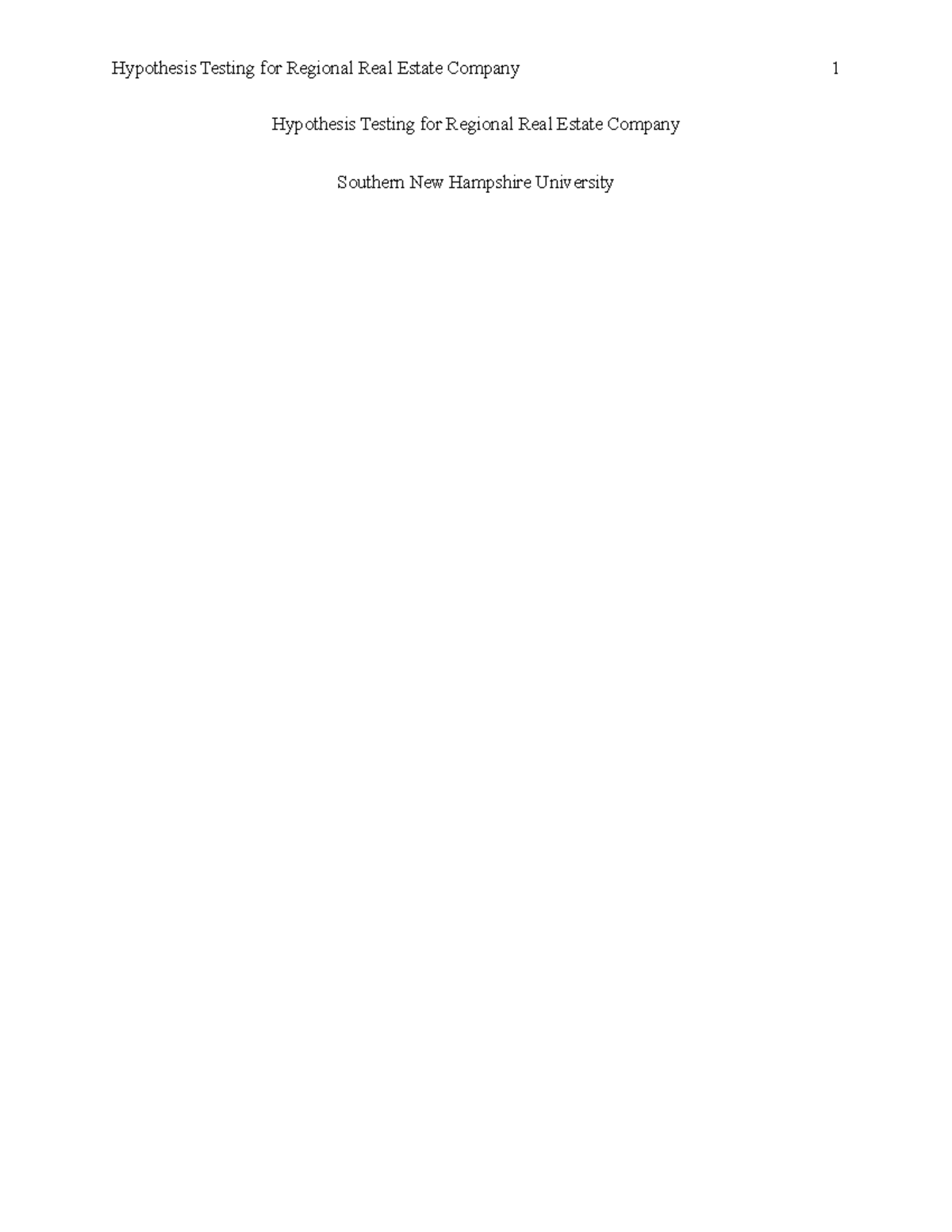 MAT 240 Module Five Assignment Hypothesis Testing for Regional Real ...