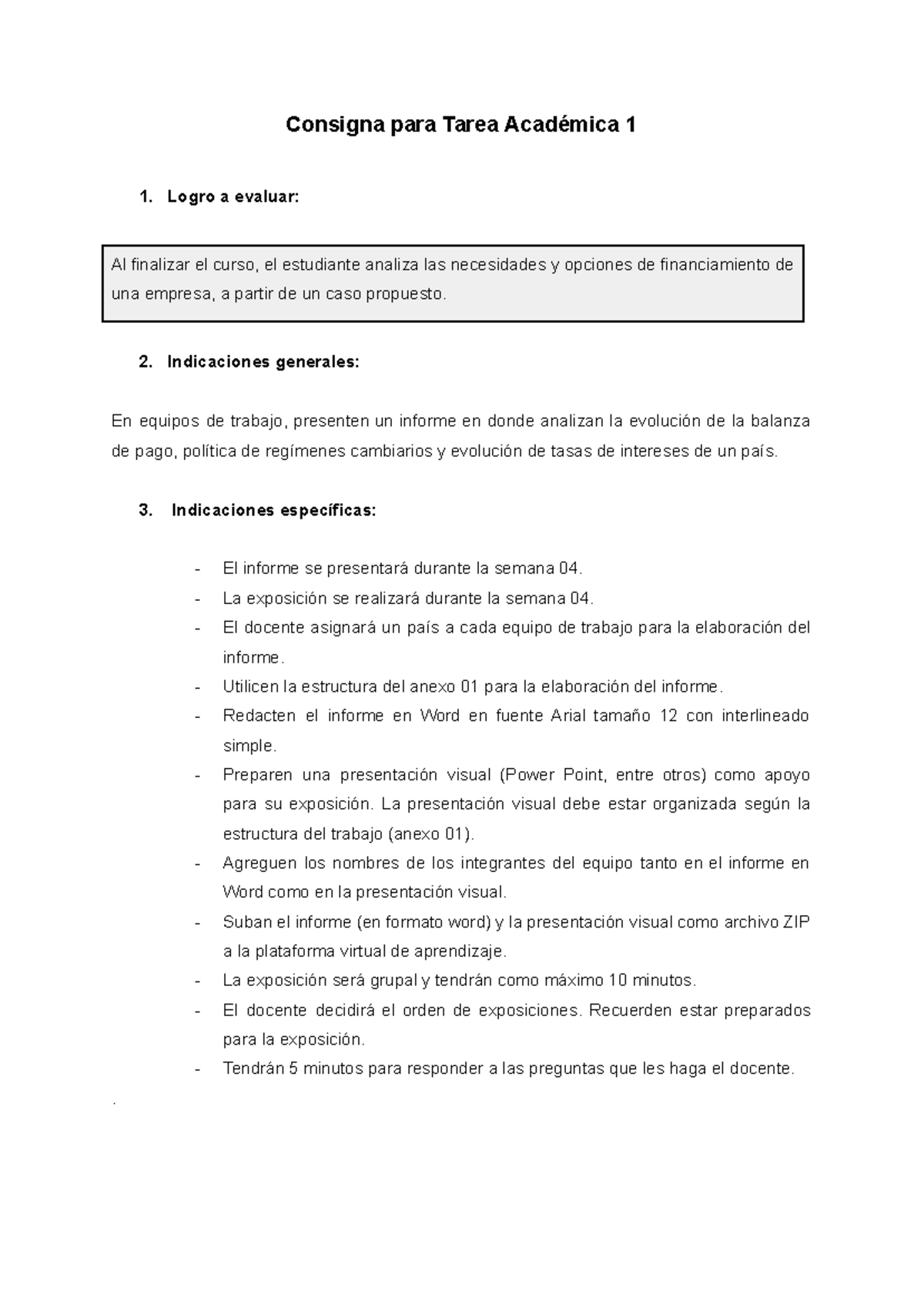 GC A03N TA1 21C - Consigna para Tarea Académica 1 1. Logro a evaluar: Al finalizar el curso, el ...