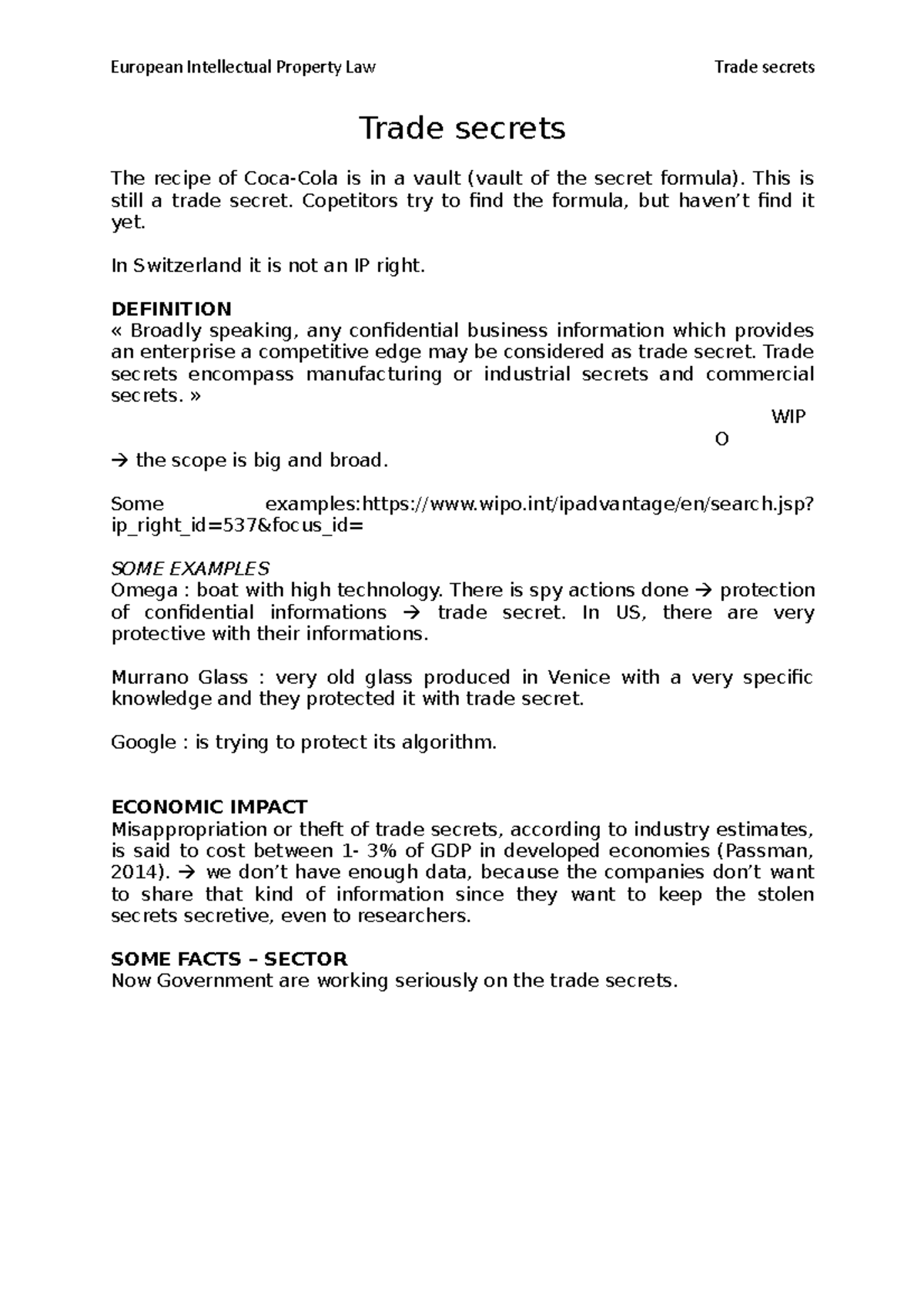 9. Trade secrets - Trade secrets The recipe of Coca-Cola is in a vault ...