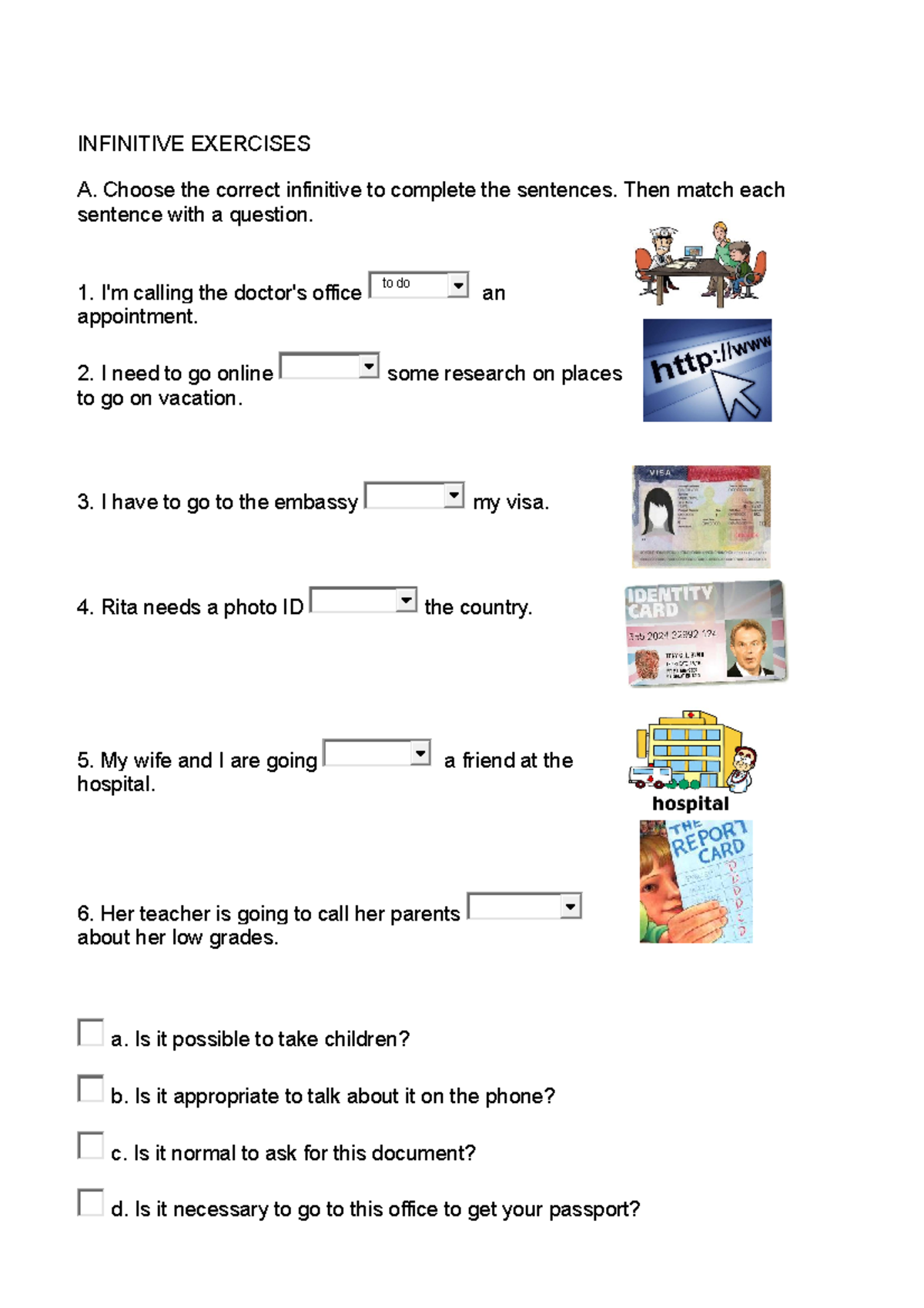 Infinitive Exercises - elpepe - INFINITIVE EXERCISES A. Choose the ...
