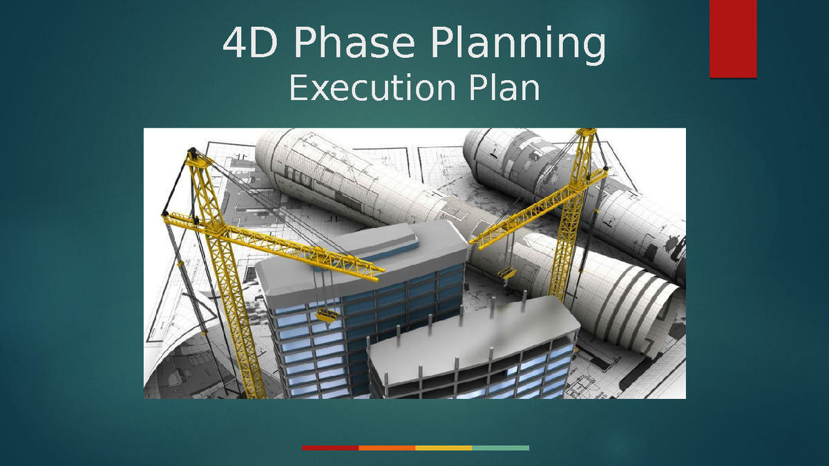 Seminar assignment - 4D Phase Planning Presentation - 4D Phase Planning ...