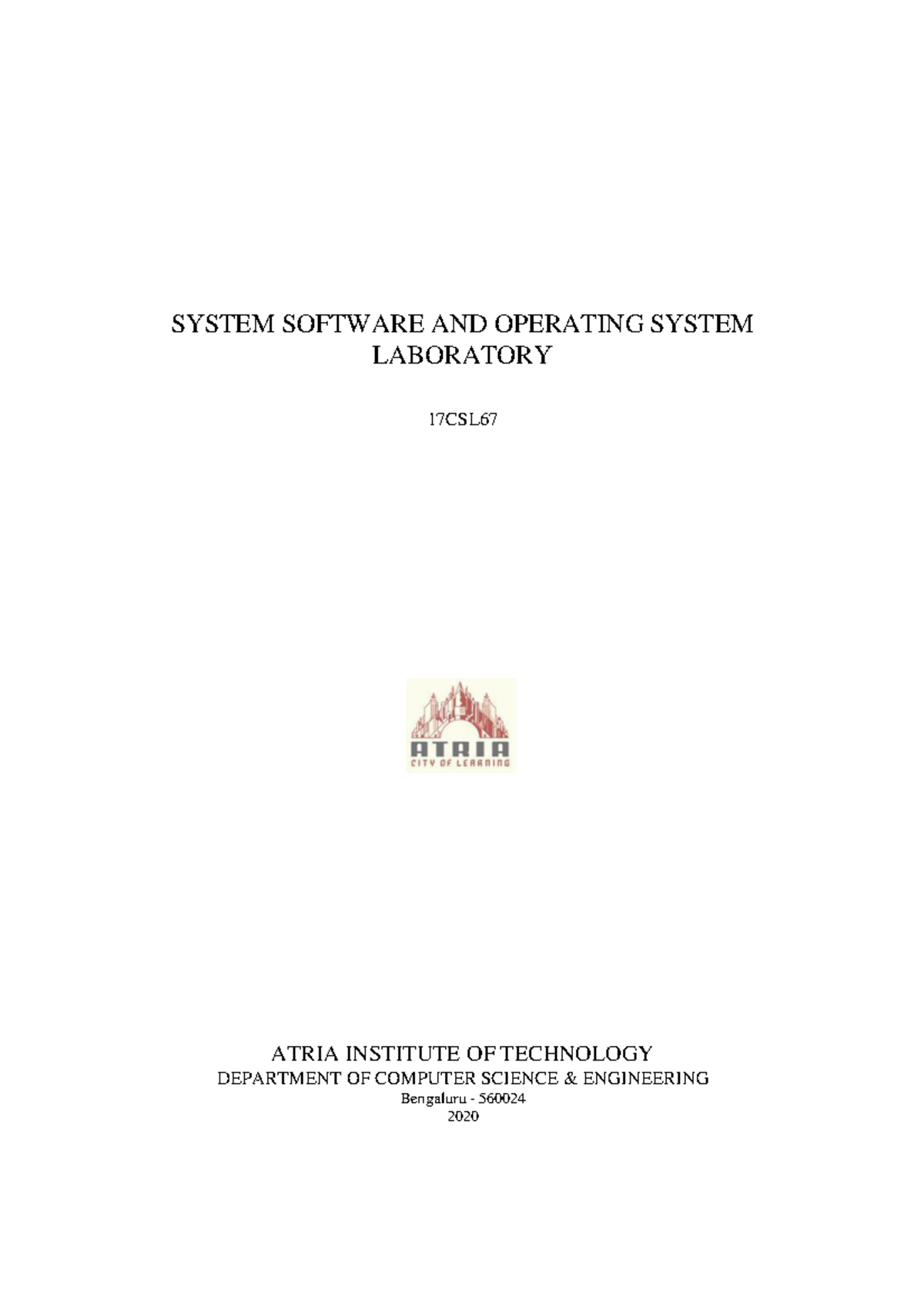 System software lab - SYSTEM SOFTWARE AND OPERATING SYSTEM LABORATORY 17CSL ATRIA INSTITUTE OF ...