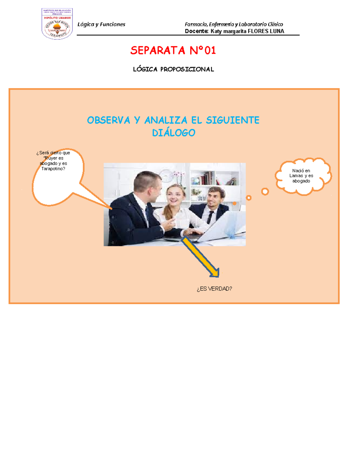 Separata N°01 Lógica Proposional - SEPARATA Nº LÓGICA PROPOSICIONAL OBSERVA Y ANALIZA EL ...