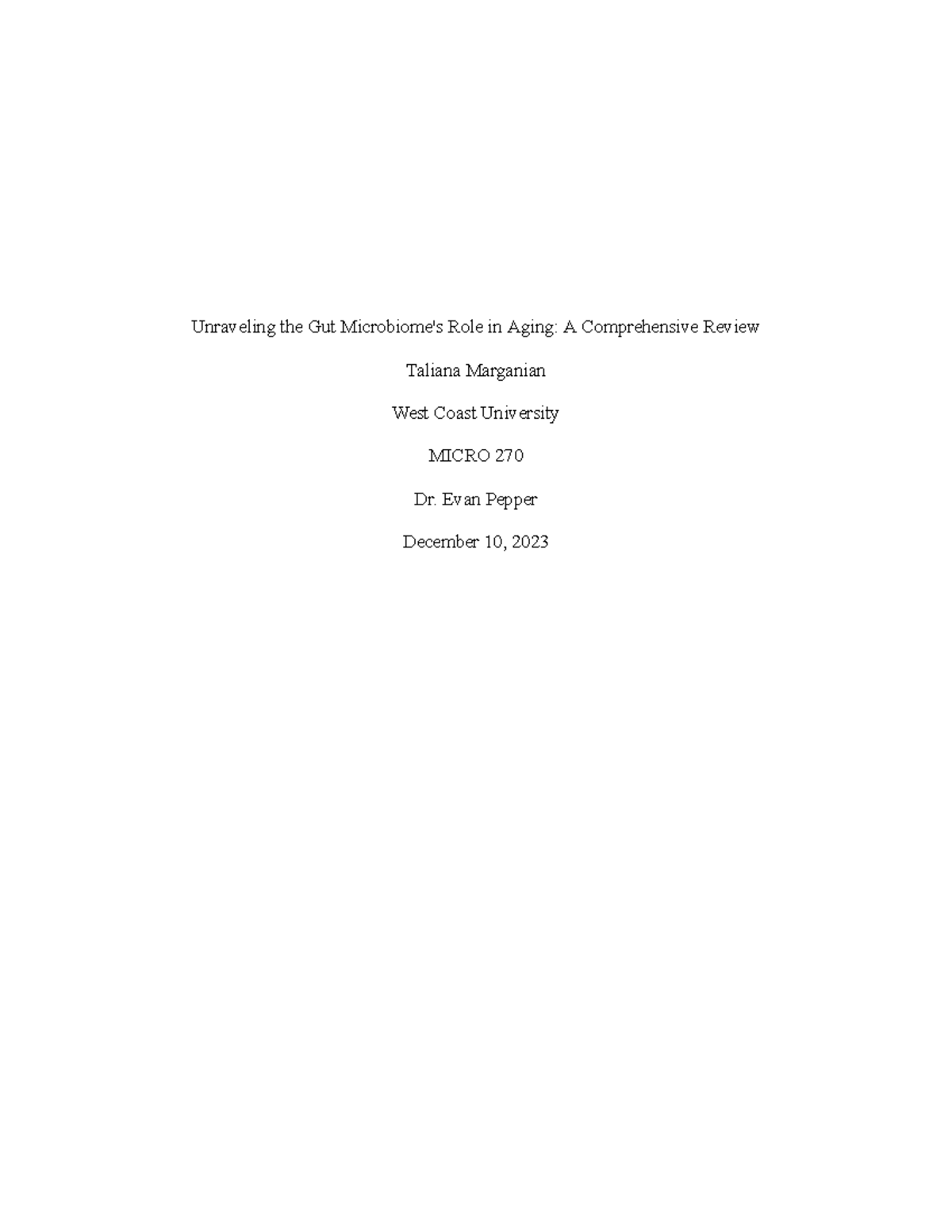 Micro signature assignment - Google Docs - Unraveling the Gut Microbiome's Role in Aging: A ...