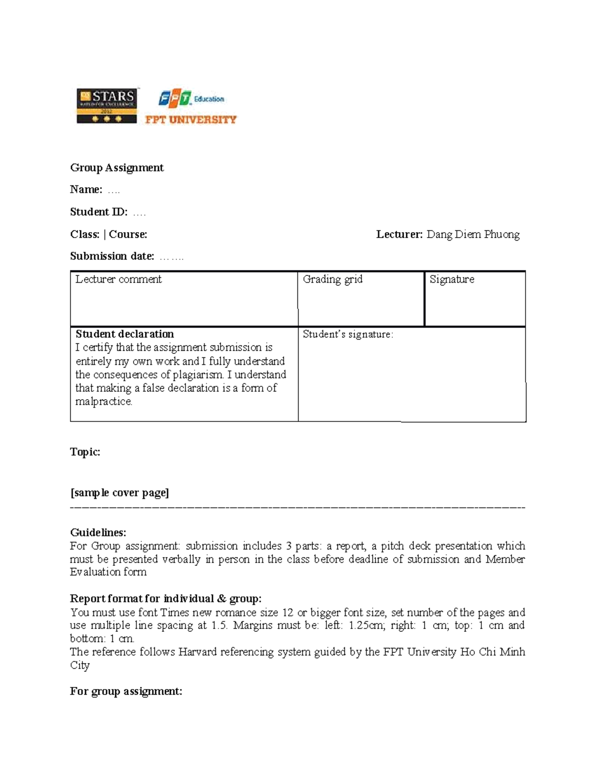 Assignment Template - Group Assignment Name: .... Student ID: .... Class: | Course: Lecturer ...