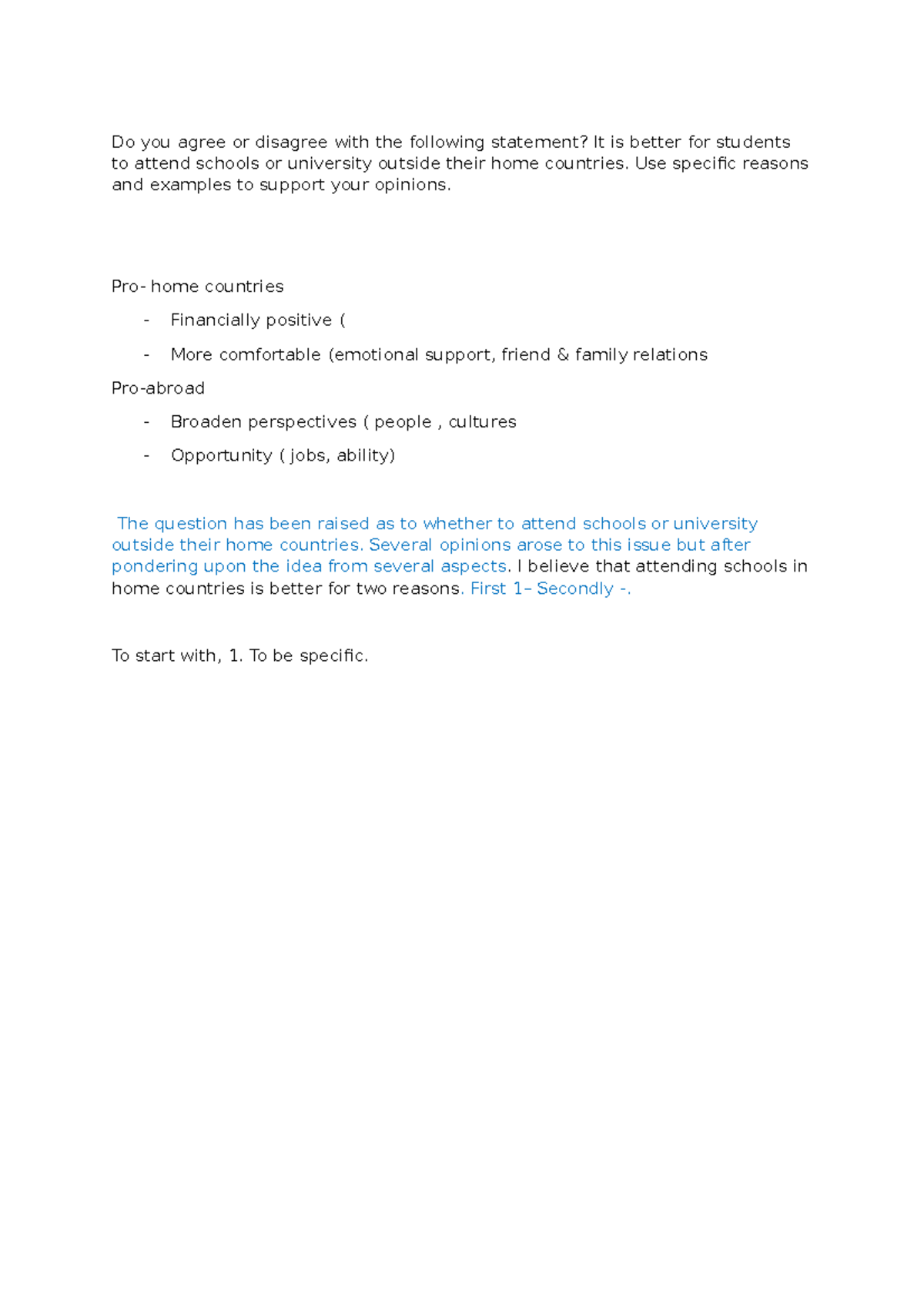 Do you agree or disagree with the following statement - Use specific ...