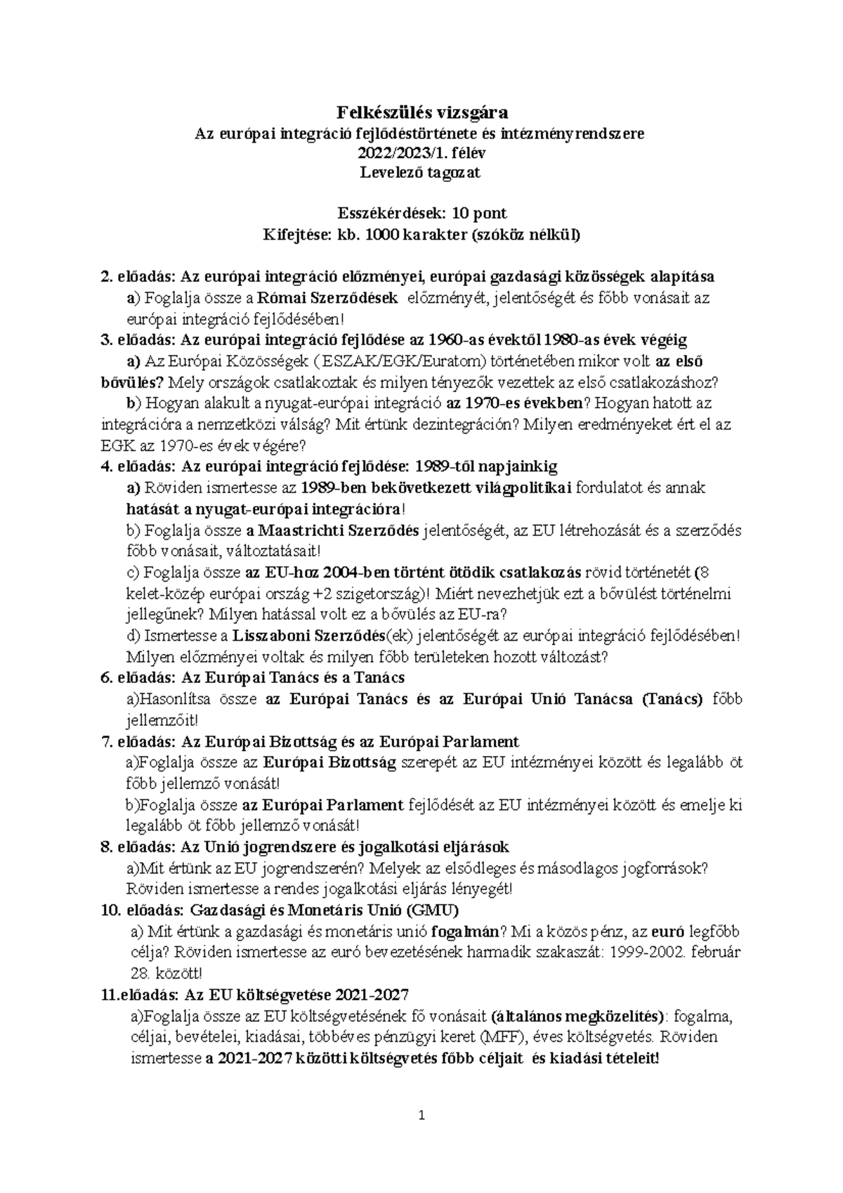 Vizsga EU integráció tört és int. Esszékérdések 2022 23 Lev - Felkészülés vizsgára Az európai ...