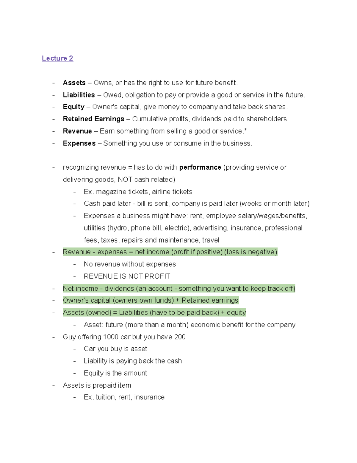 ACC 100 L2 - lecture notes - Lecture 2 - Assets – Owns, or has the ...
