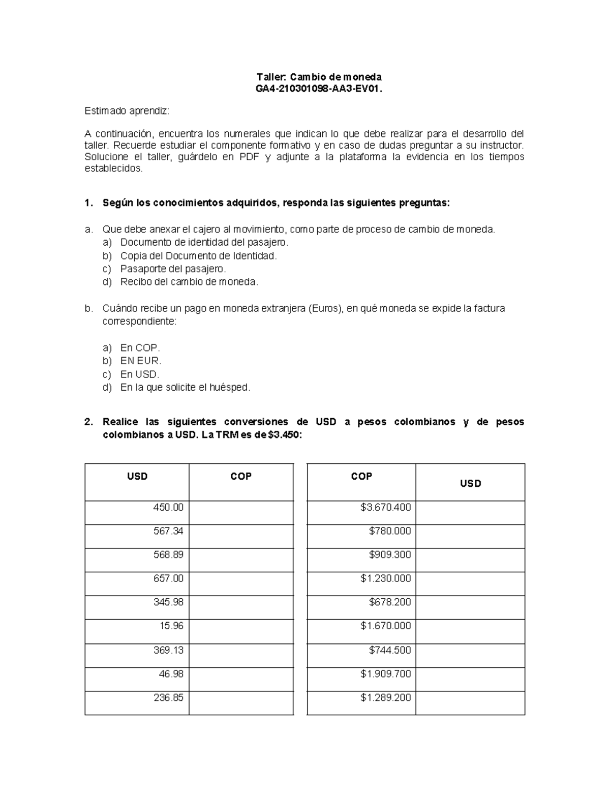 Taller cambio de moneda - Taller: Cambio de moneda GA4-210301098-AA3 ...