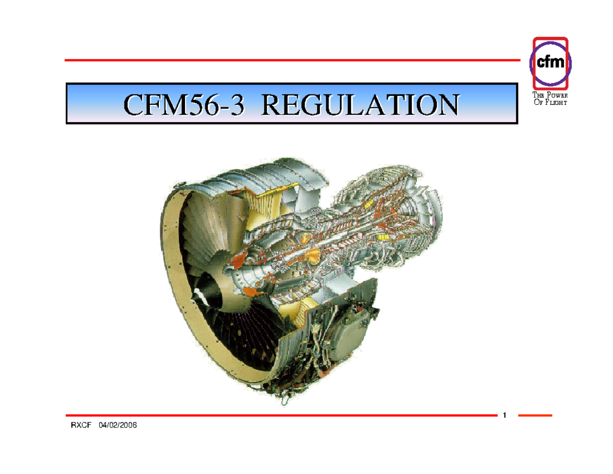 Engine Regulation by CFM - OF FLIGHT 1 CFM56 CFM56-3 REGULATION3 ...