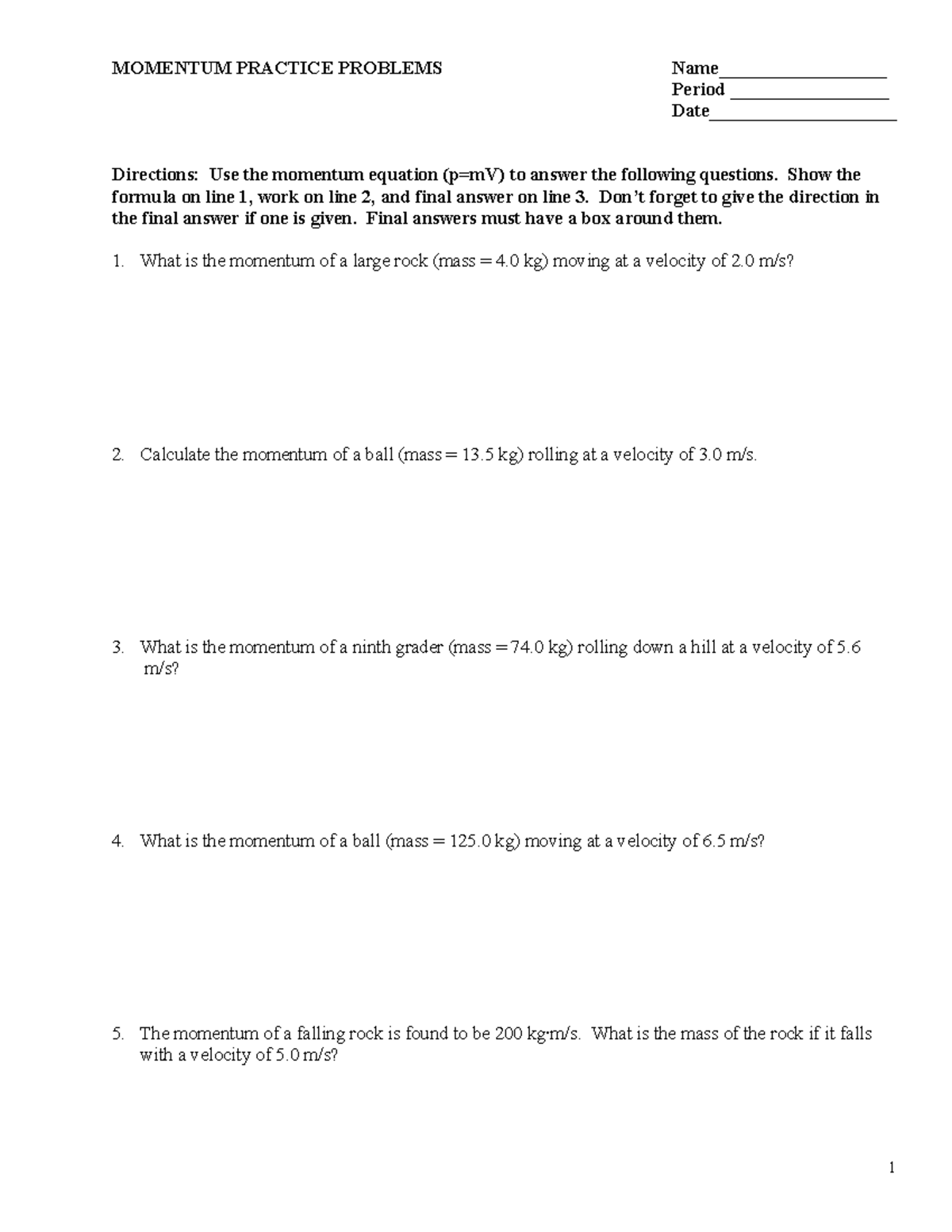 Momentum Problems - MOMENTUM PRACTICE PROBLEMS Name ...