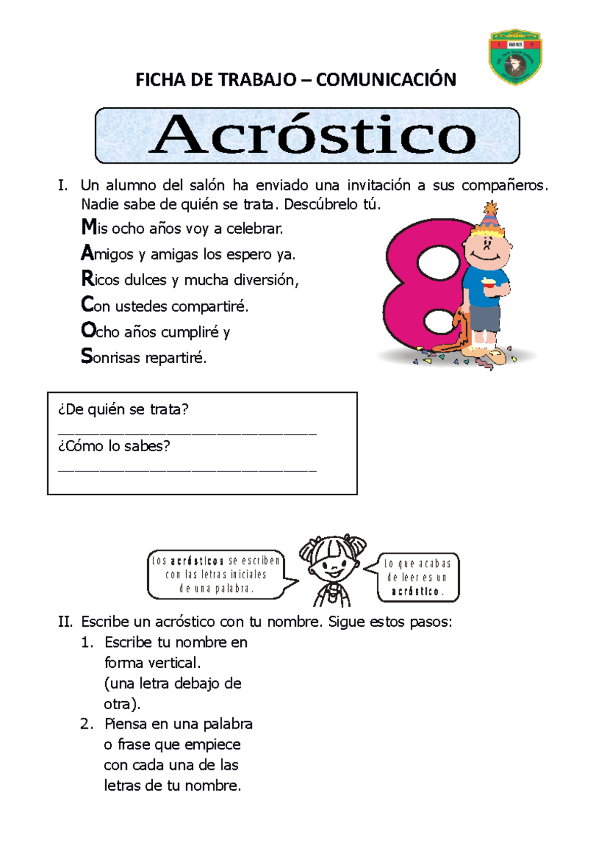 Ficha Comunicación EL Acróstico - FICHA DE TRABAJO – COMUNICACIÓN I. Un ...
