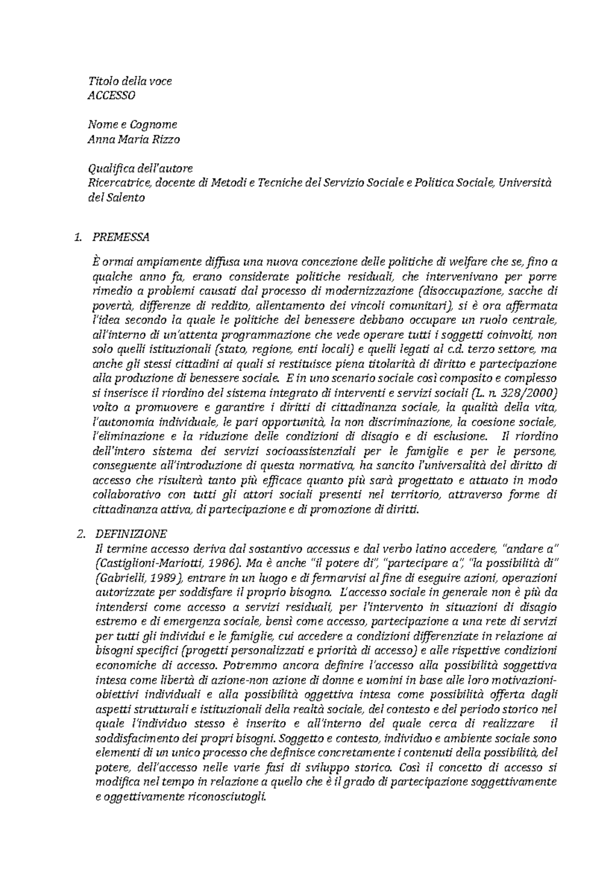 Voce accesso - Titolo della voce ACCESSO Nome e Cognome Anna Maria ...