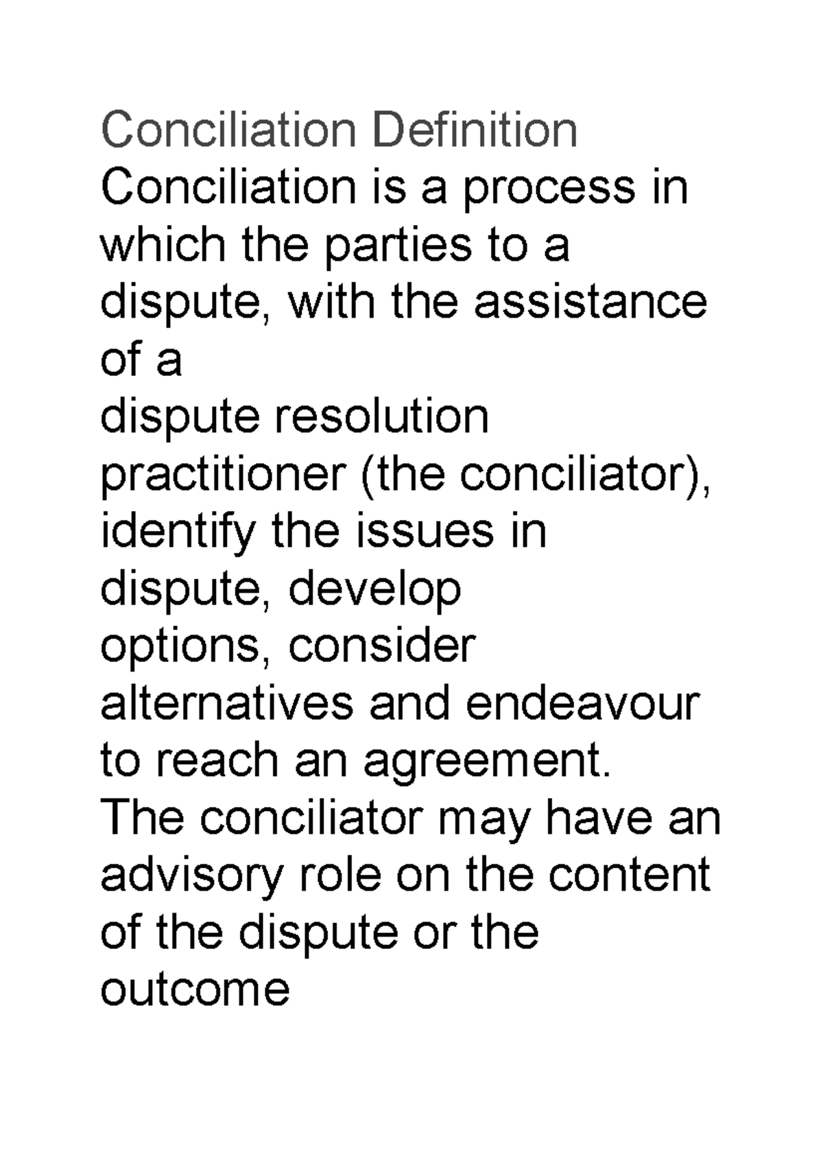 LLB103 Exam Notes - Conciliation Definition Conciliation is a process ...
