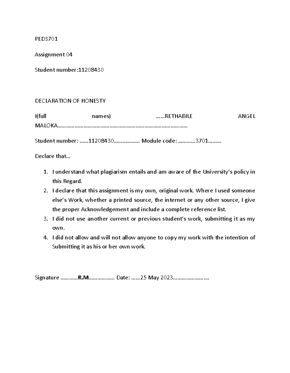 PED3701 04 - PED Assignment 04 Student number: DECLARATION OF HONESTY I ...
