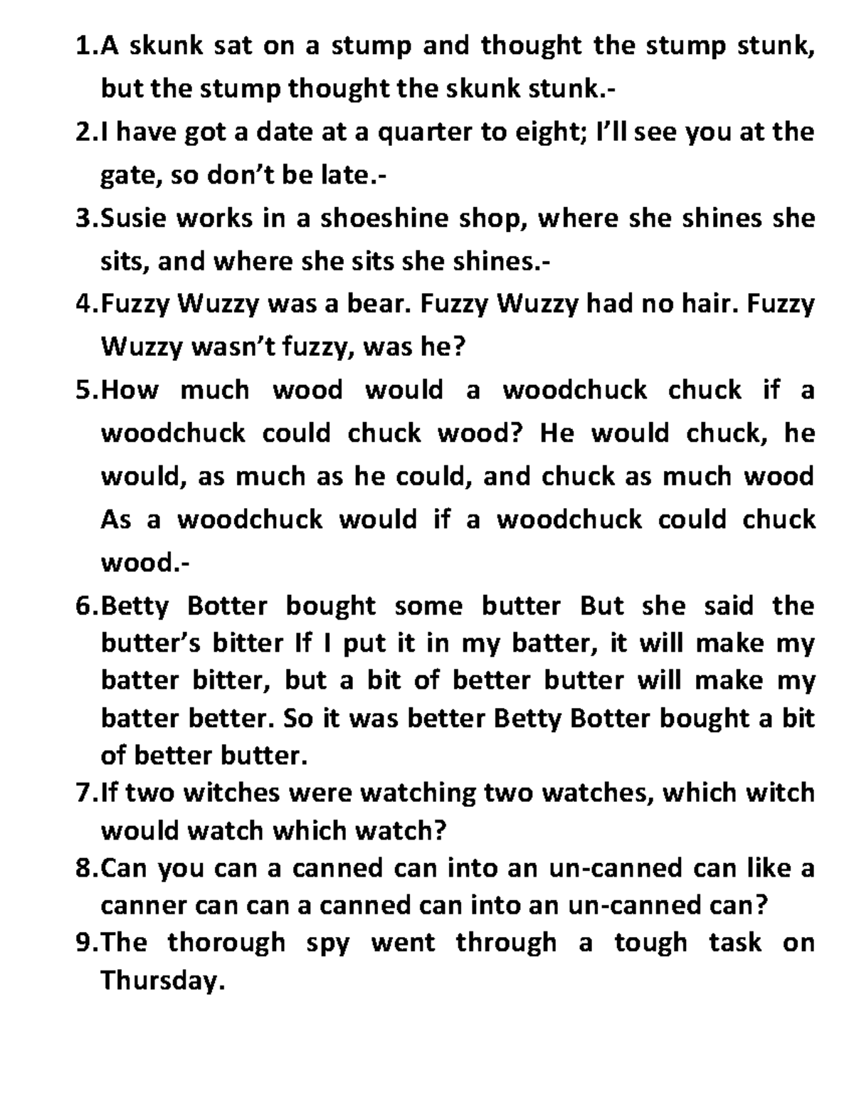 Tongue twister practice - A skunk sat on a stump and thought the stump ...