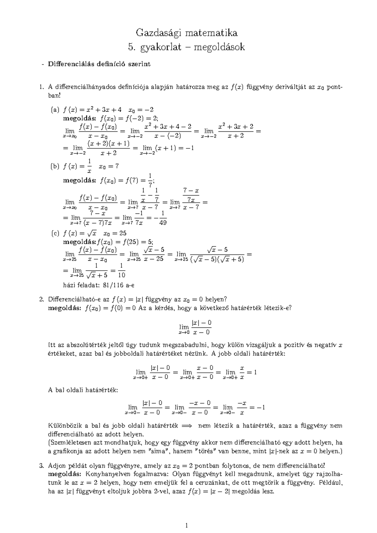 05.gyakorlat megoldása - Gazdasági matematika 5. gyakorlat – megoldások Differenciálás definíció ...