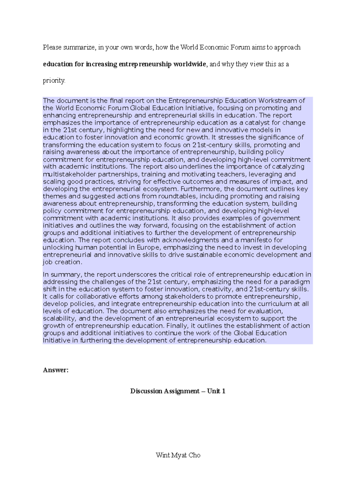 Unit 1 - Discussion - Please summarize, in your own words, how the World Economic Forum aims to ...