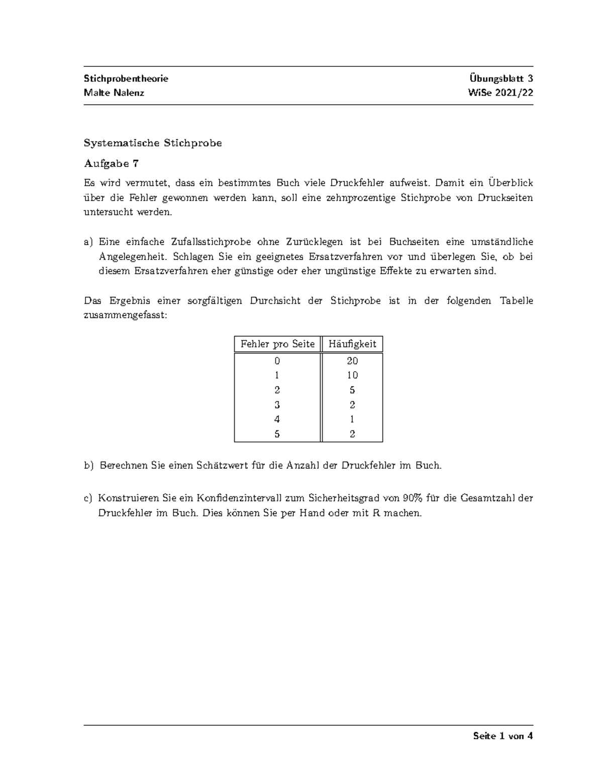 Blatt 3 - Stichprobentheorie Ubungsblatt 3 ̈ Malte Nalenz WiSe 2021 ...
