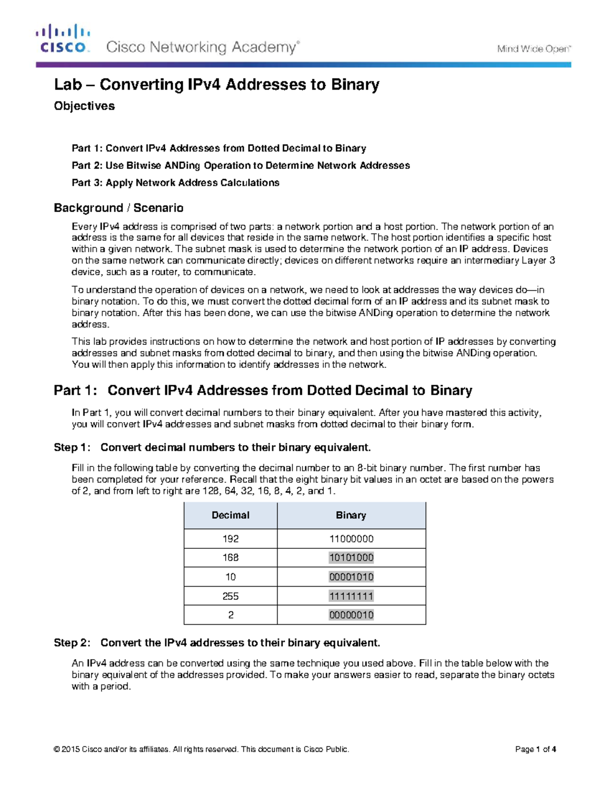 Lab 1.1 Converting IPv4 Addresses to Binary Answer - Objectives Part 1: Convert IPv4 Addresses ...