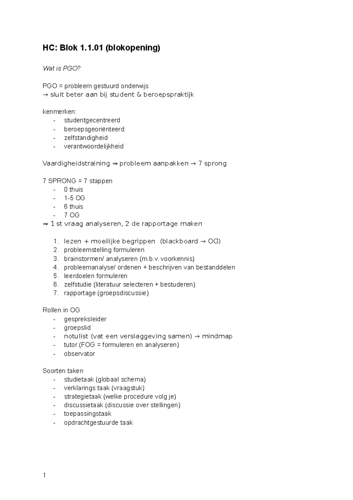 HC blok 1 - blokopening - HC: Blok 1.1 (blokopening) Wat is PGO? PGO ...