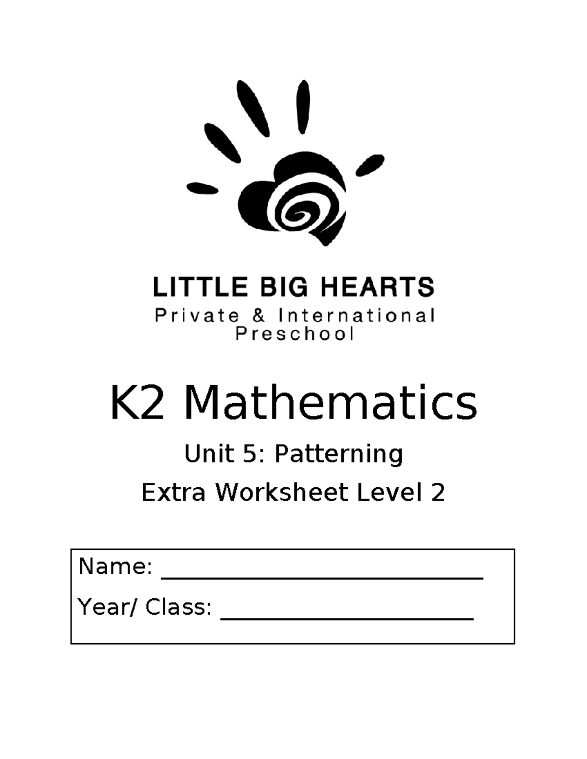 K2 Sem 1 Level 5 Patterning Extra Worksheet Level 3 Teacher Copy new ...
