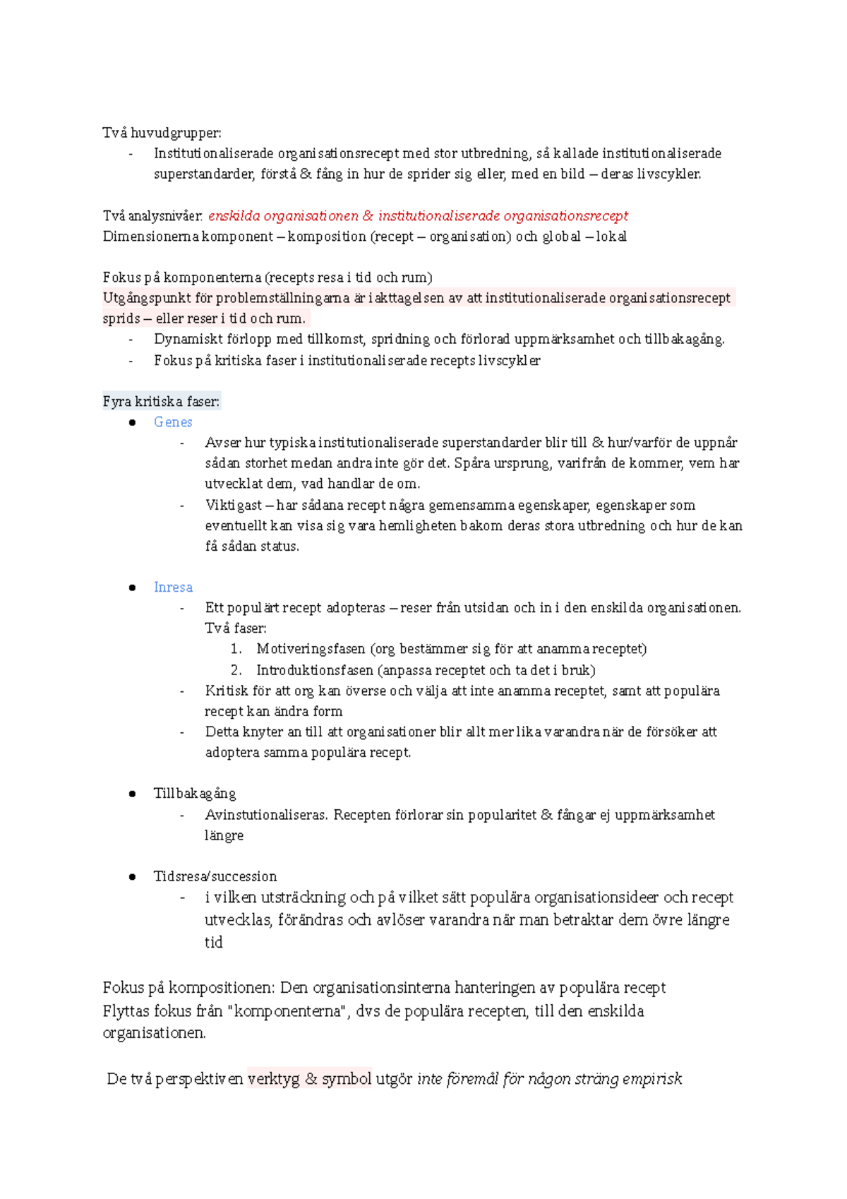 Moderna organisationer - Två huvudgrupper: - Institutionaliserade ...