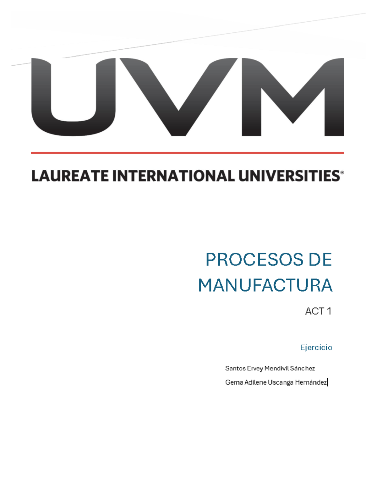 Actividad#1 SEMS - act 1 procesos de manufactura - PROCESOS DE MANUFACTURA ACT 1 Ejercicio ...