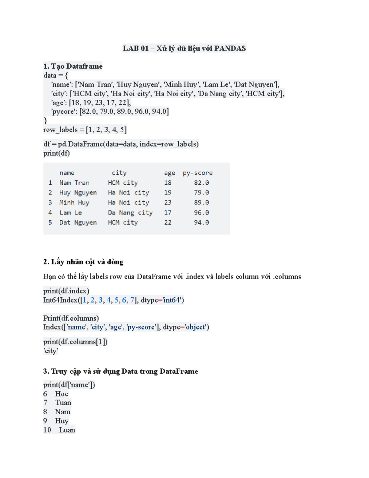 Lab Pandas 00 - cách lập trình Python - LAB 01 – Xử lý dữ liệu với PANDAS 1. Tạo Dataframe data ...