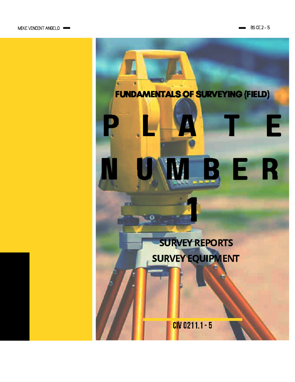 Plate 1 Surveying Field (Laboratory) - Surveying Reports and Equipment ...