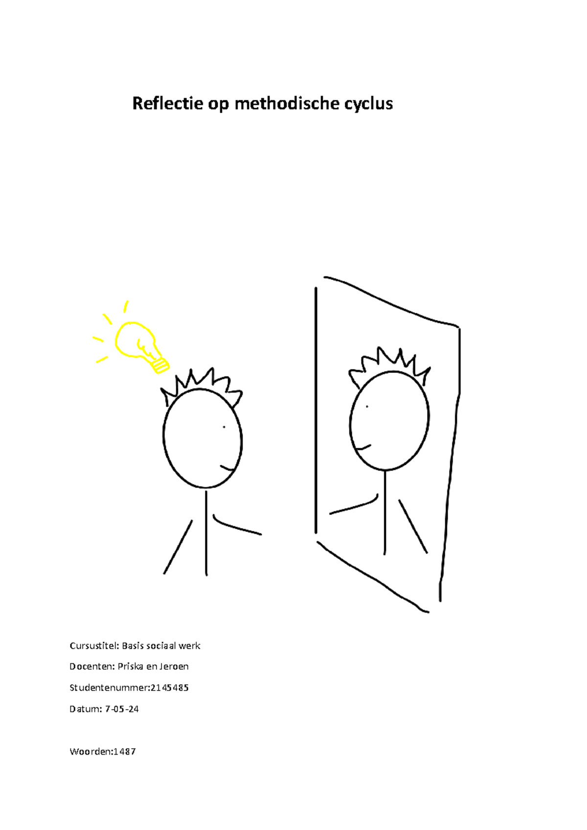Reflectie op methodische cyclus juiste - Reflectie op methodische ...