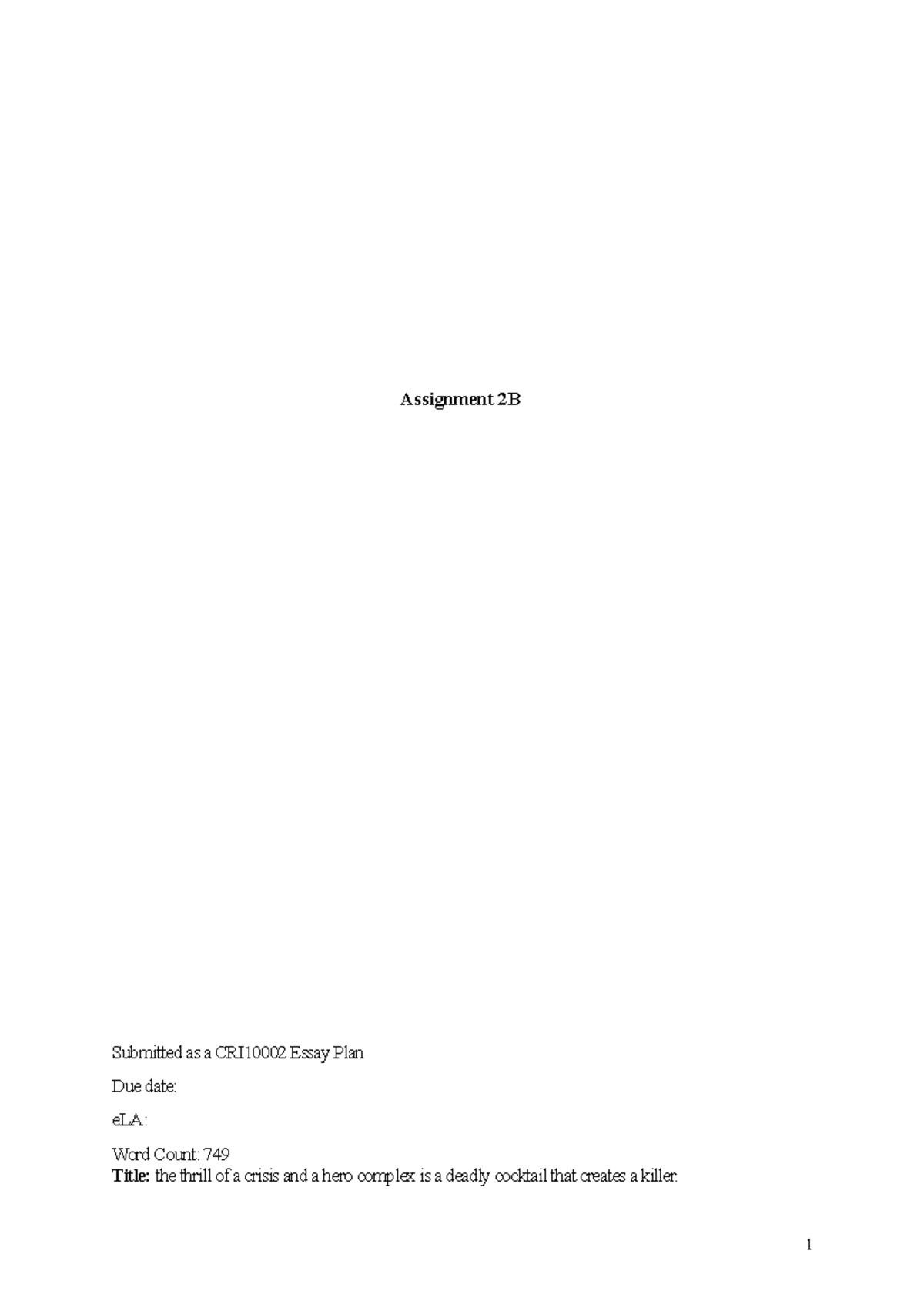 Assignment 2B essay plan - Assignment 2B Submitted as a CRI10002 Essay ...